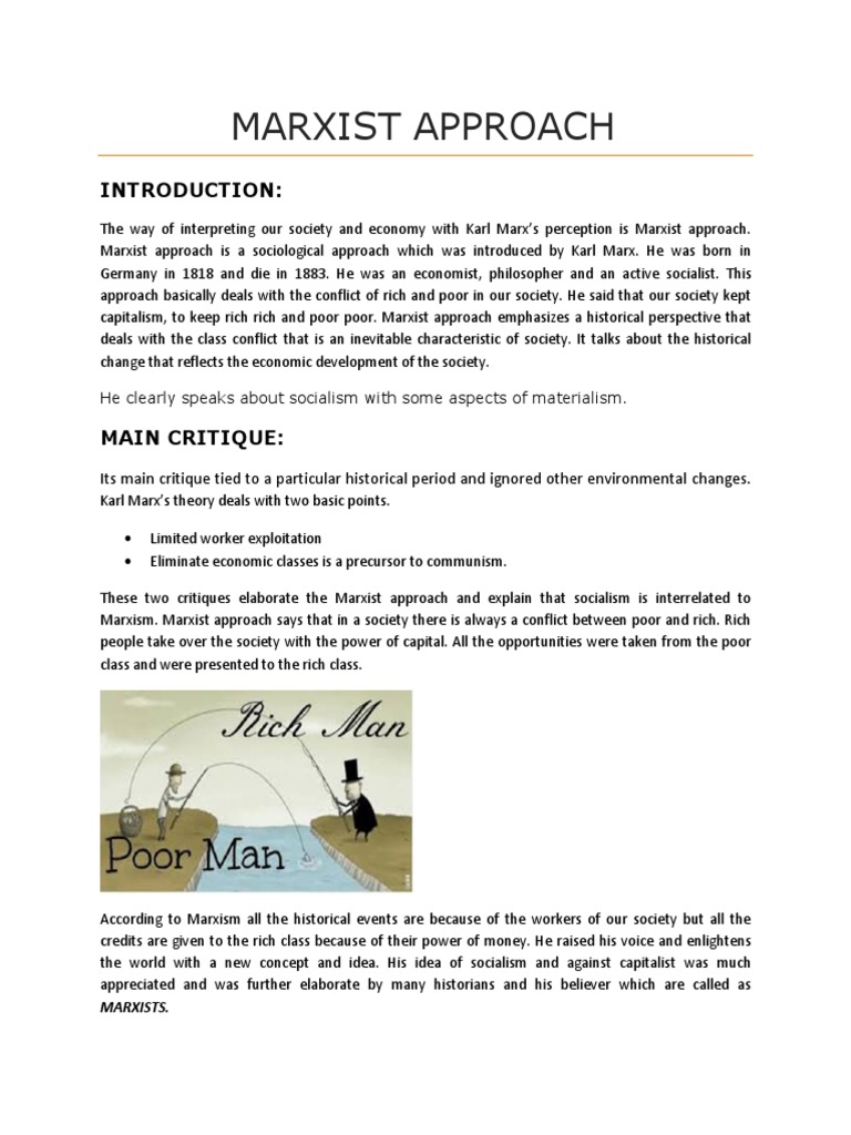 Marxist Approach: Its Main Critique Tied To A Particular Historical ...