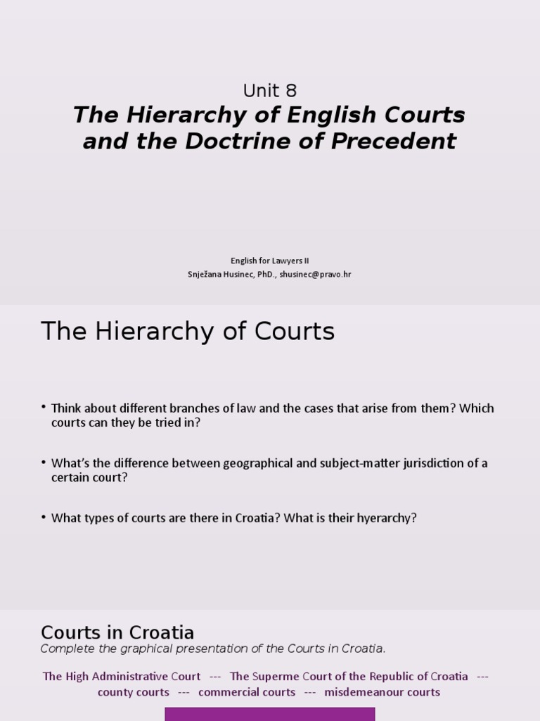 Unit 8.the Hierarchy of English Courts | PDF | Precedent | Supreme Courts