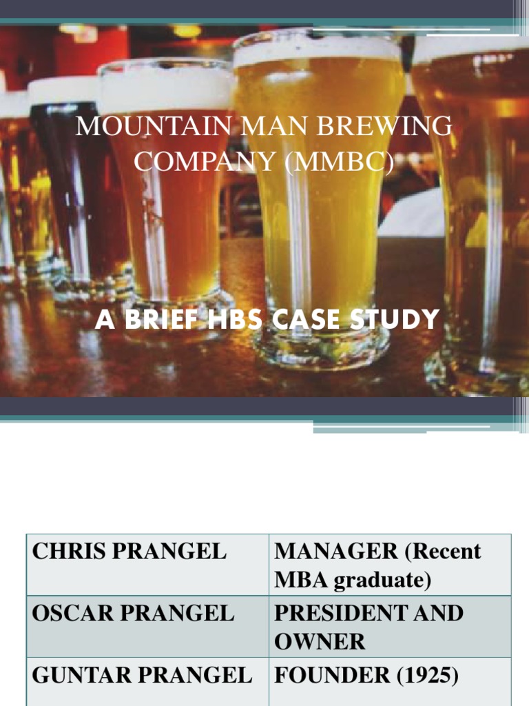 Mountain Man Brewing Company (MMBC) : A Brief Hbs Case Study | PDF | Beer | Brand