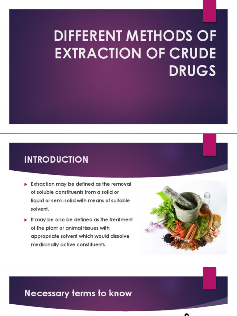 Different Methods of Extraction of Crude Drugs | PDF | Solubility ...