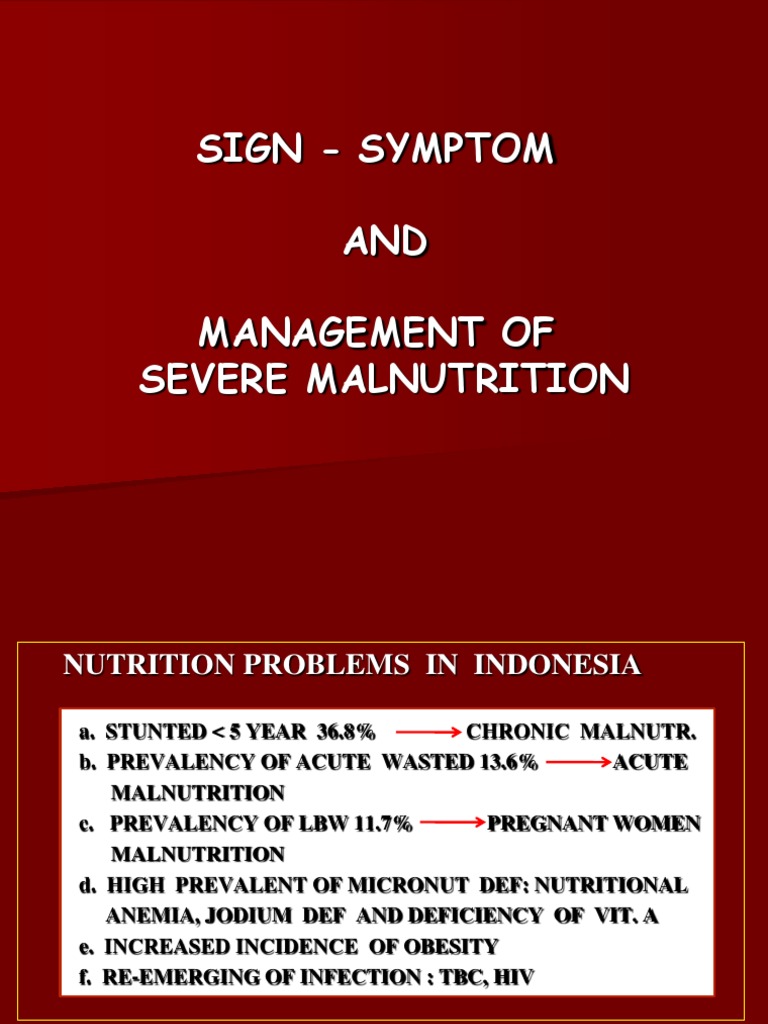 Sign - Symptom AND Management of Severe Malnutrition | PDF ...