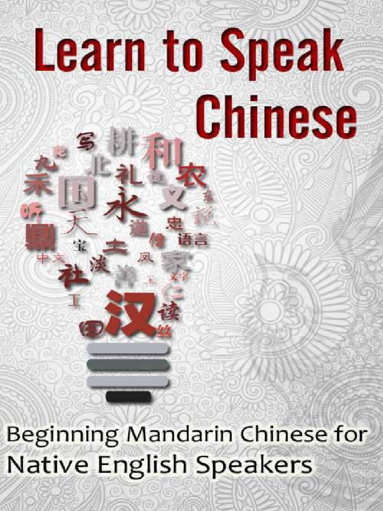 Learn To Speak Chinese - Beginning Mandarin Chinese For Native English ...