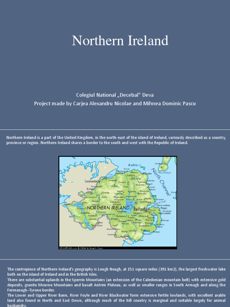 Northern Ireland: Colegiul National Decebal" Deva Project Made by Carjea Alexandru Nicolae and ...