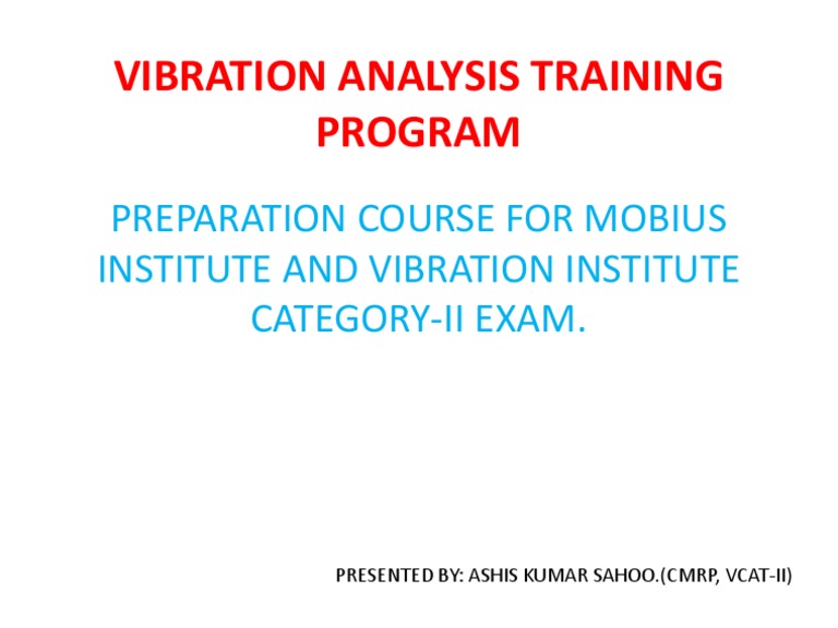 Vibration Analysis Training Program: Preparation Course For Mobius ...