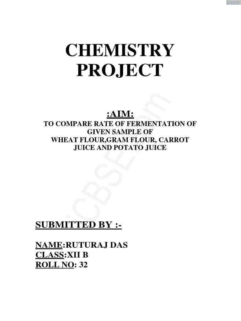 Chemistry Project: Name:Ruturaj Das Class:Xii B Roll No: 32 | PDF ...