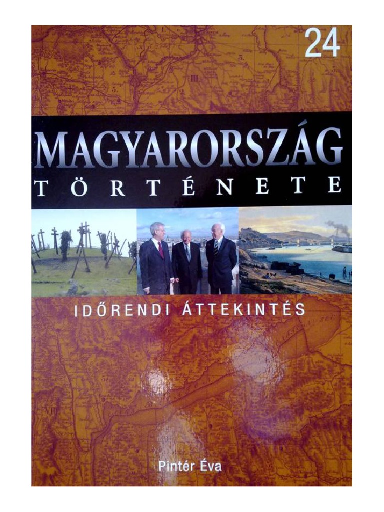 Pintér Éva - Magyarország Története - Időrendi Áttekintés | PDF