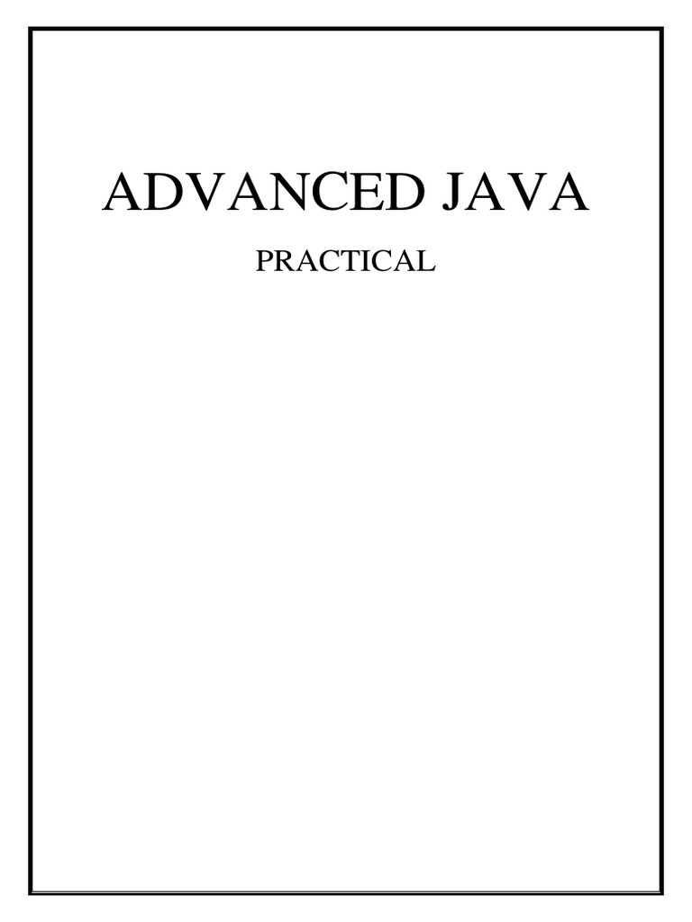 Adv. Java Practical | PDF | Html | Human–Computer Interaction