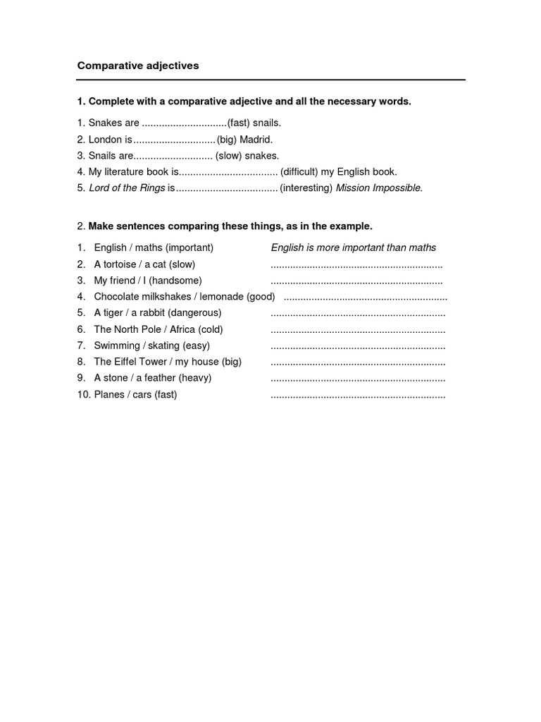 Comparative Adjectives: 1. Complete With A Comparative Adjective and ...