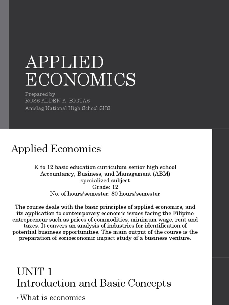 APPLIED ECON Unit 1 Basic Concepts | PDF | Factors Of Production | Economic System