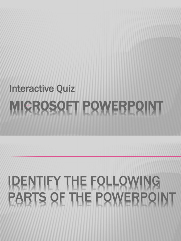 Microsoft Powerpoint Intercative QUIZ | PDF | Computers | Technology ...