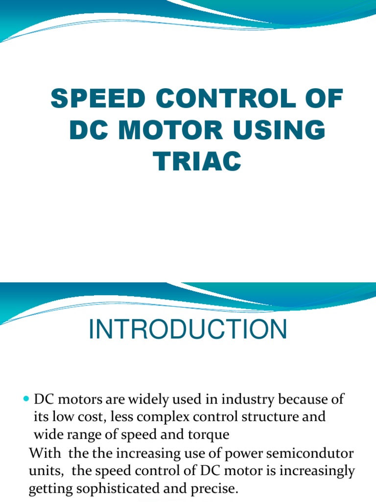 Speed Control of DC Motor Using Triac | PDF