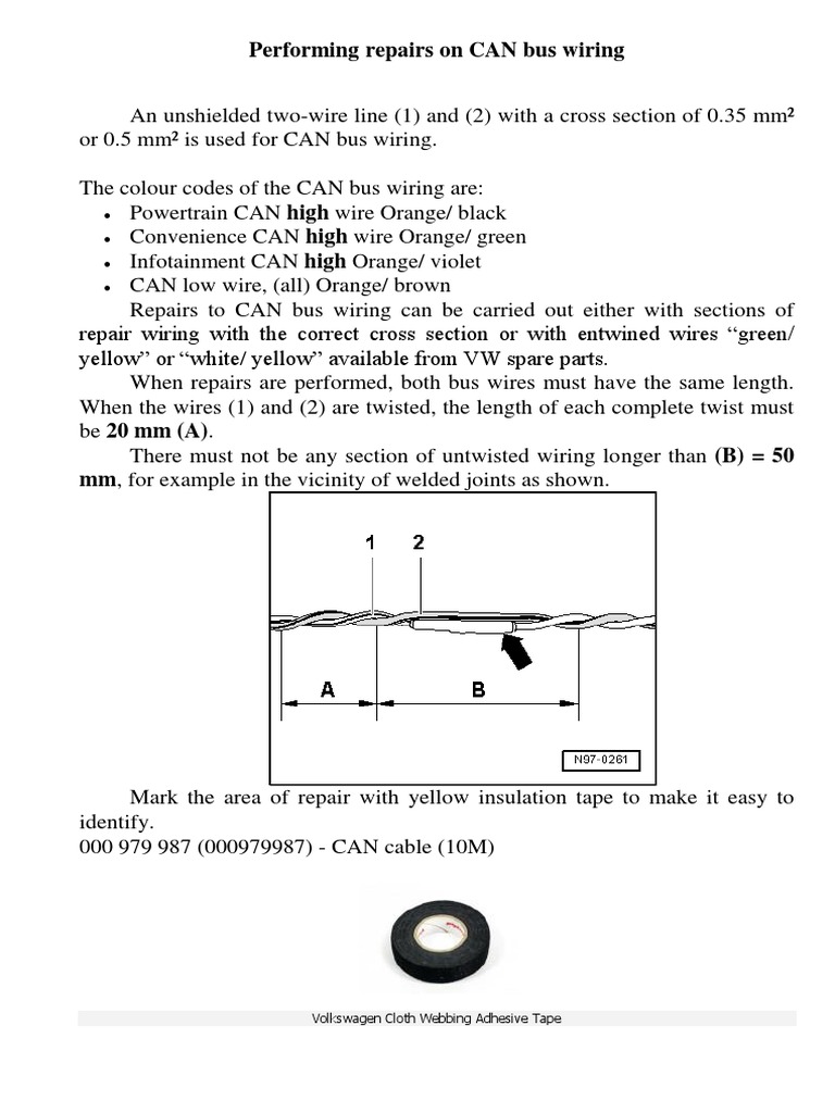Performing Repairs On CAN Bus Wiring: Volkswagen Cloth Webbing Adhesive ...