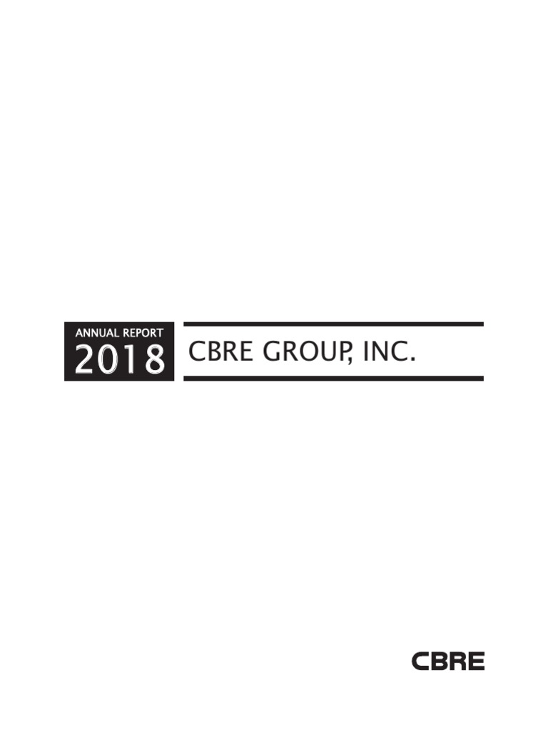 CBRE 2018 Annual Report | PDF | Form 10 K | Real Estate Appraisal