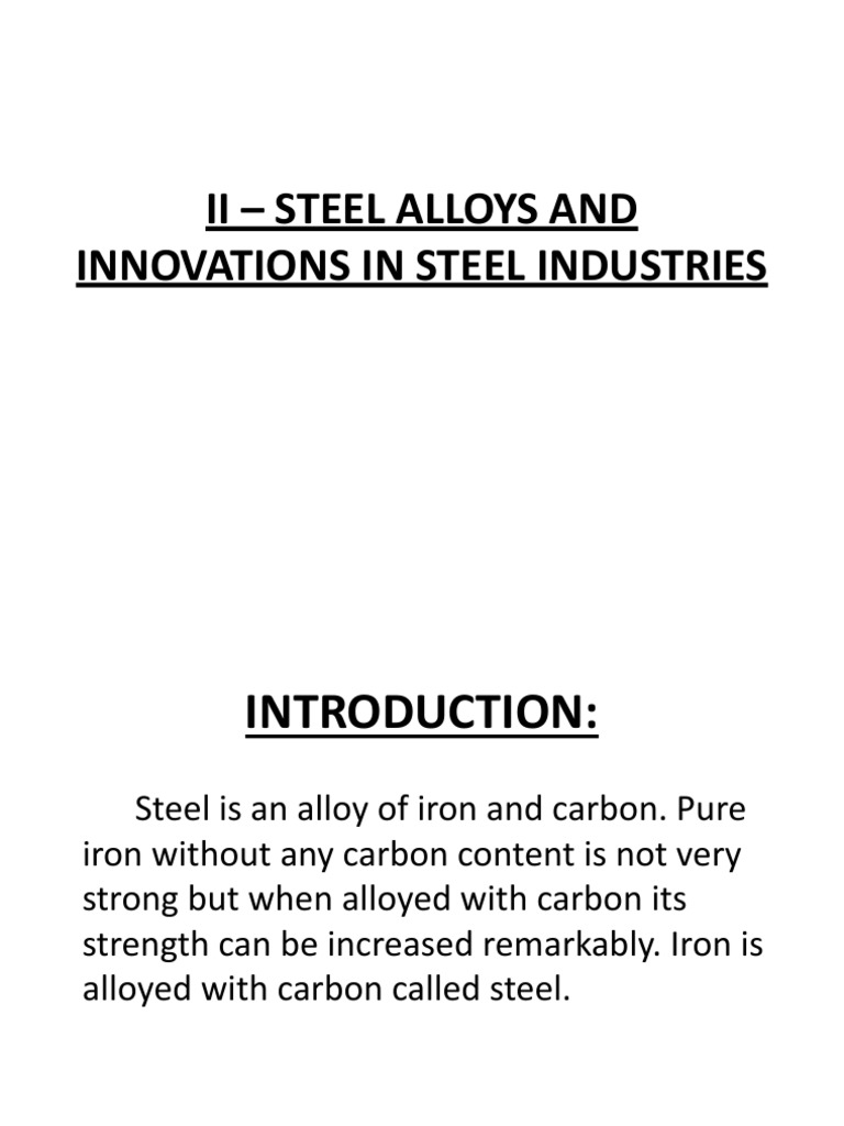 Steel Alloys and Structures: A Comprehensive Guide to the Properties ...