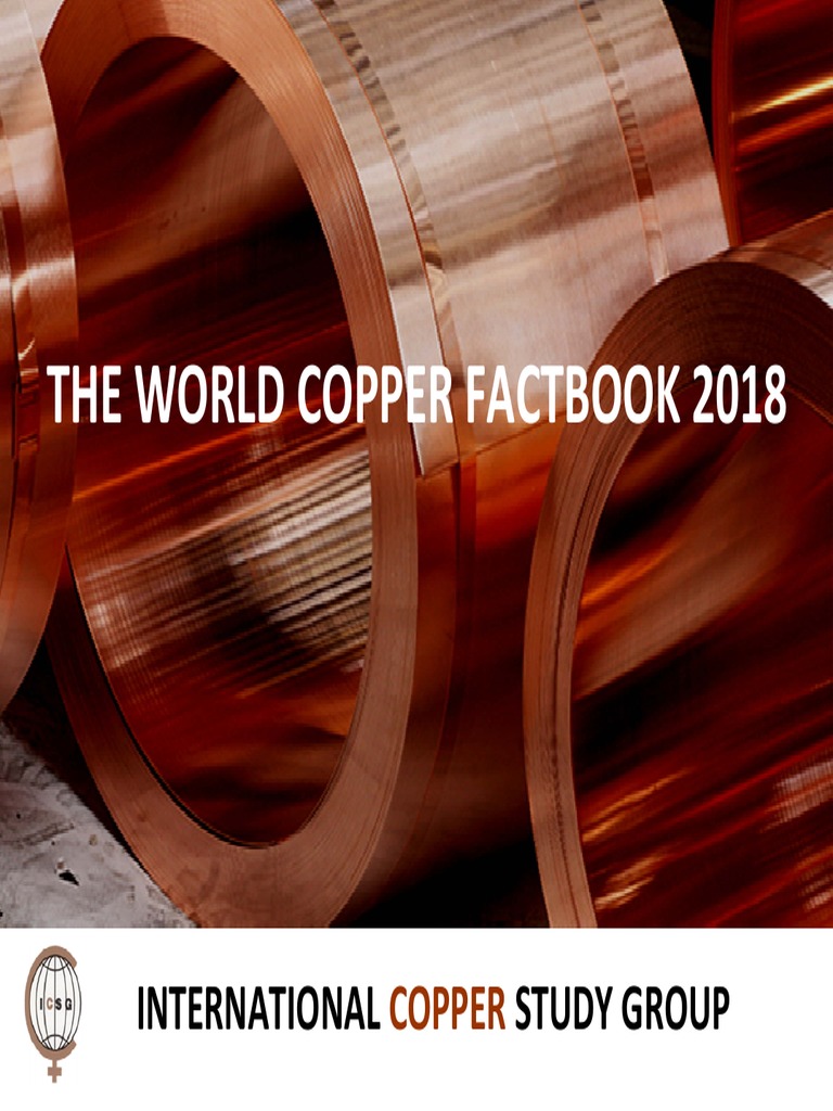2018 10 08 ICSG Factbook Copper 2018 | PDF | Copper | Metals