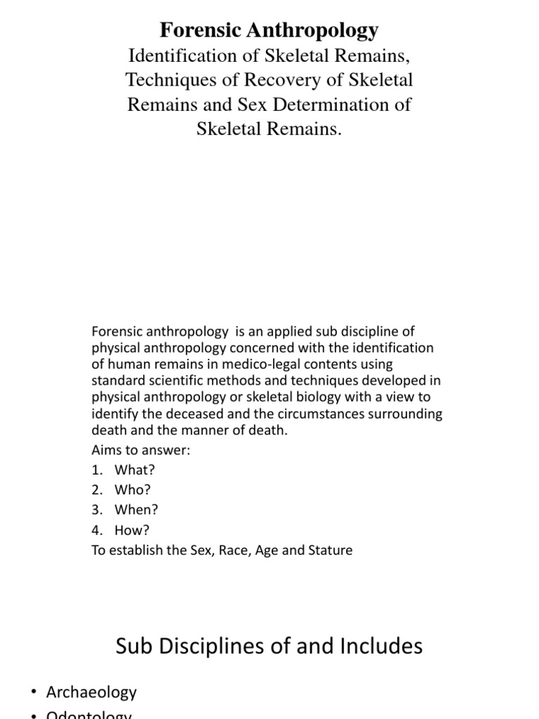 Identification of Skeletal Remains, Techniques of Recovery of Skeletal ...