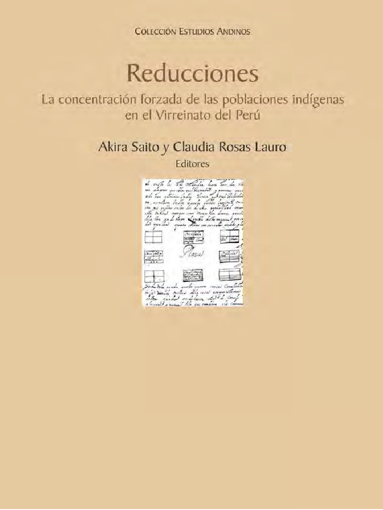 Reducciones La Concentración Forzada de Las Poblaciones Indígenas en El ...