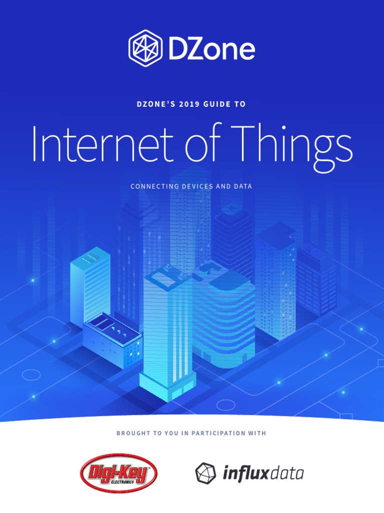Dzone Researchguide Iot2019 | PDF | Internet Of Things | Artificial Intelligence