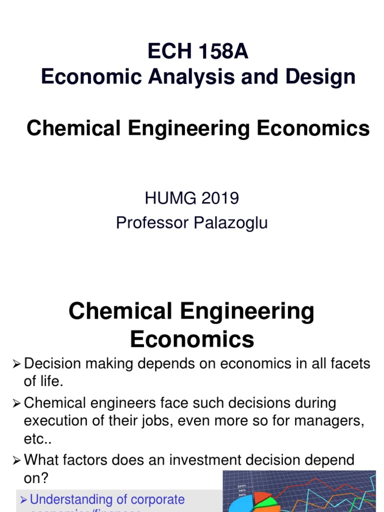 ECH 158A Economic Analysis and Design: Chemical Engineering Economics ...
