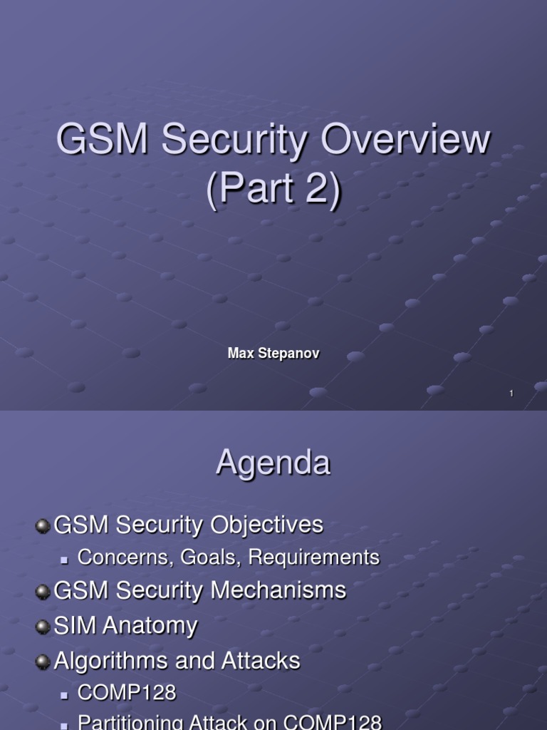 An Overview of GSM Security Mechanisms, Algorithms, and Attacks | PDF ...