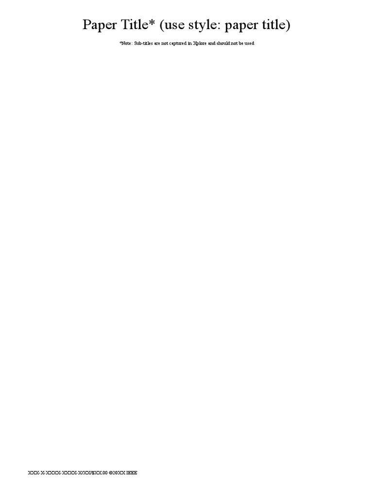 Paper Title (Use Style: Paper Title) : Note: Sub-Titles Are Not Captured in Xplore and Should ...