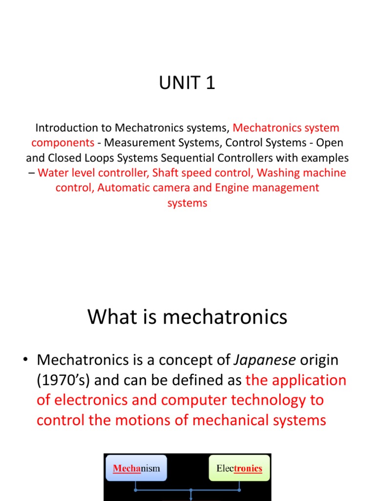 Mechatronics Unit 1 | PDF | Control Theory | Internal Combustion Engine