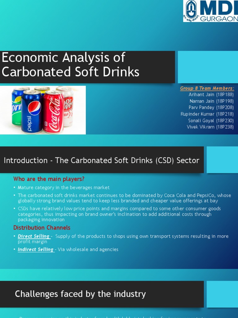 An Analysis of the Economic, Regulatory and Competitive Landscape of the Carbonated Soft Drinks ...