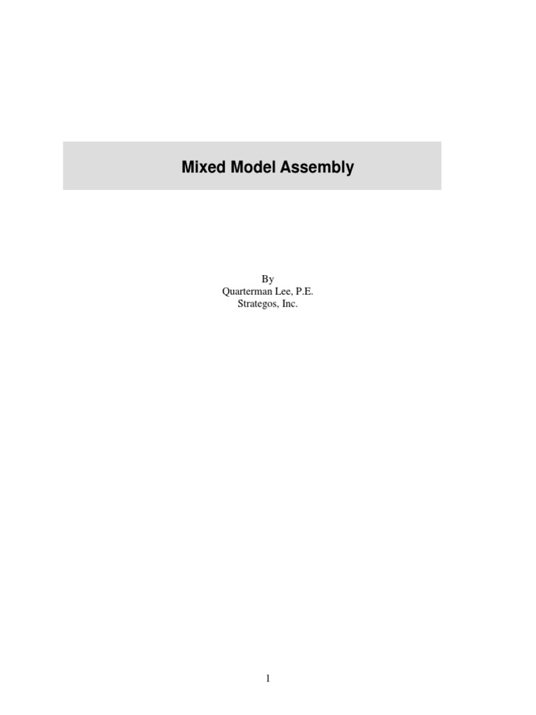 Mixed Model Assembly: An Approach to Smoothing Demand and Reducing ...