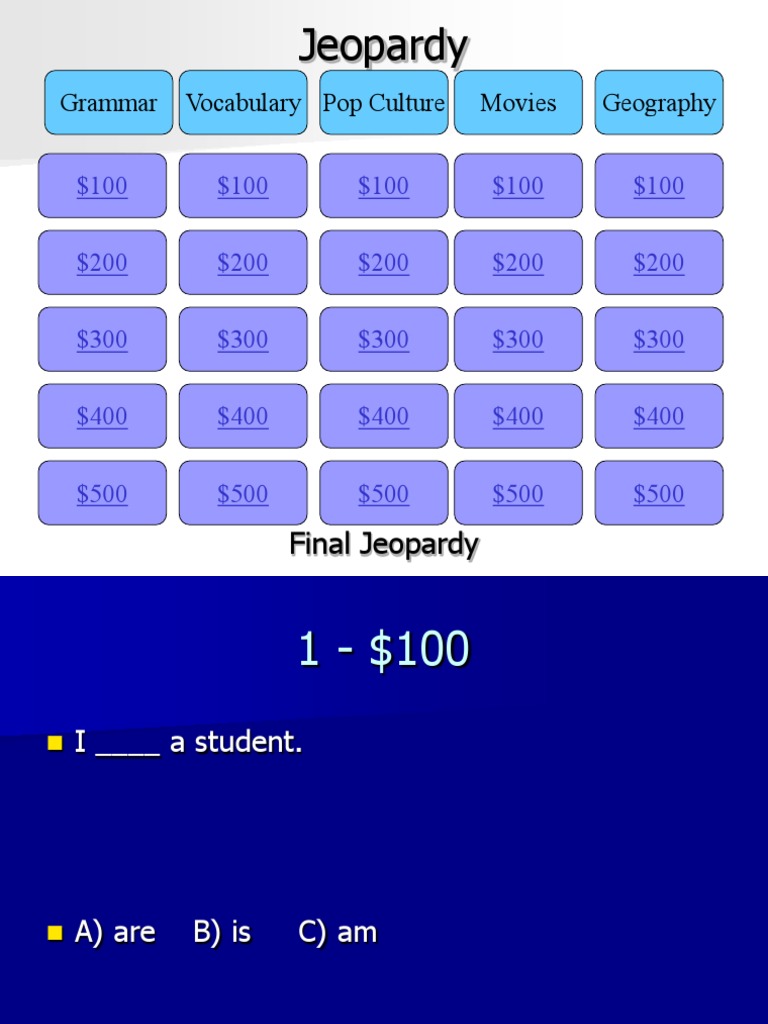 Grammar Vocabulary Pop Culture Movies Geography: Final Jeopardy | PDF