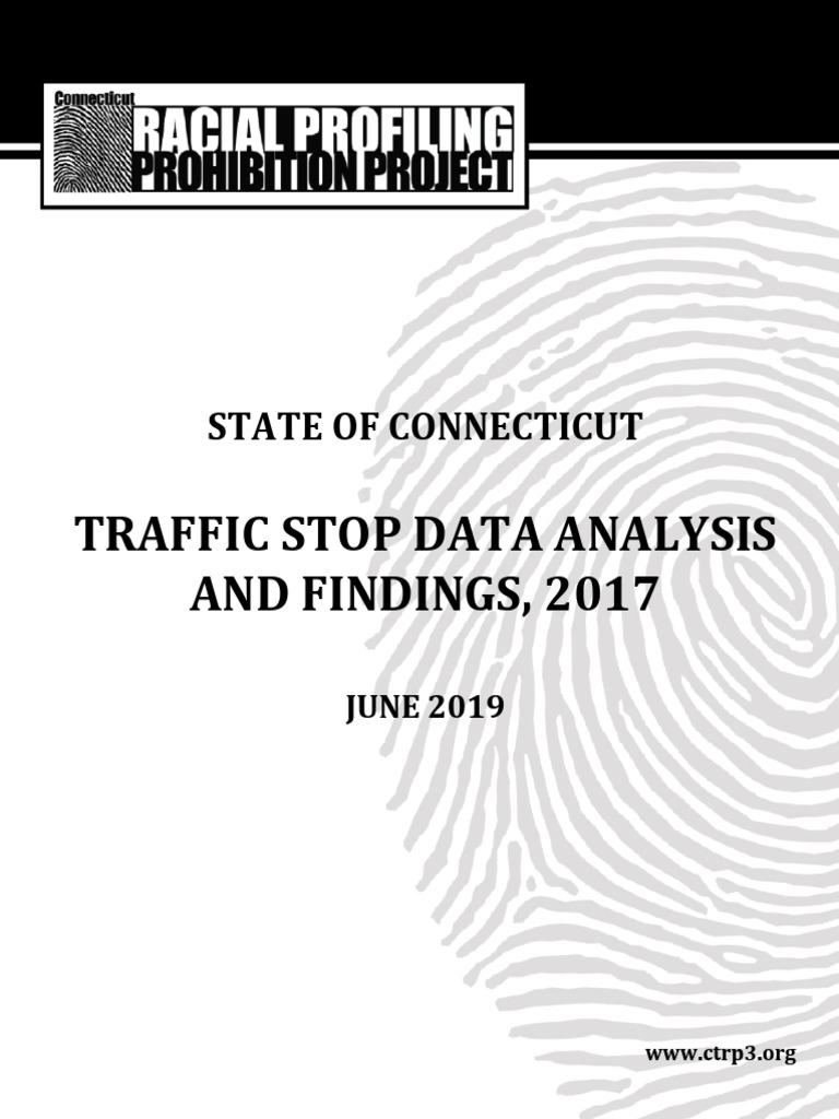 2017 Connecticut Racial Profiling Report | PDF | Racial Profiling ...