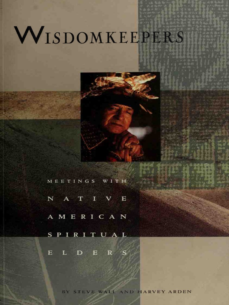 Wisdomkeepers. Meetings With Native American Spiritual Elders PDF | PDF ...
