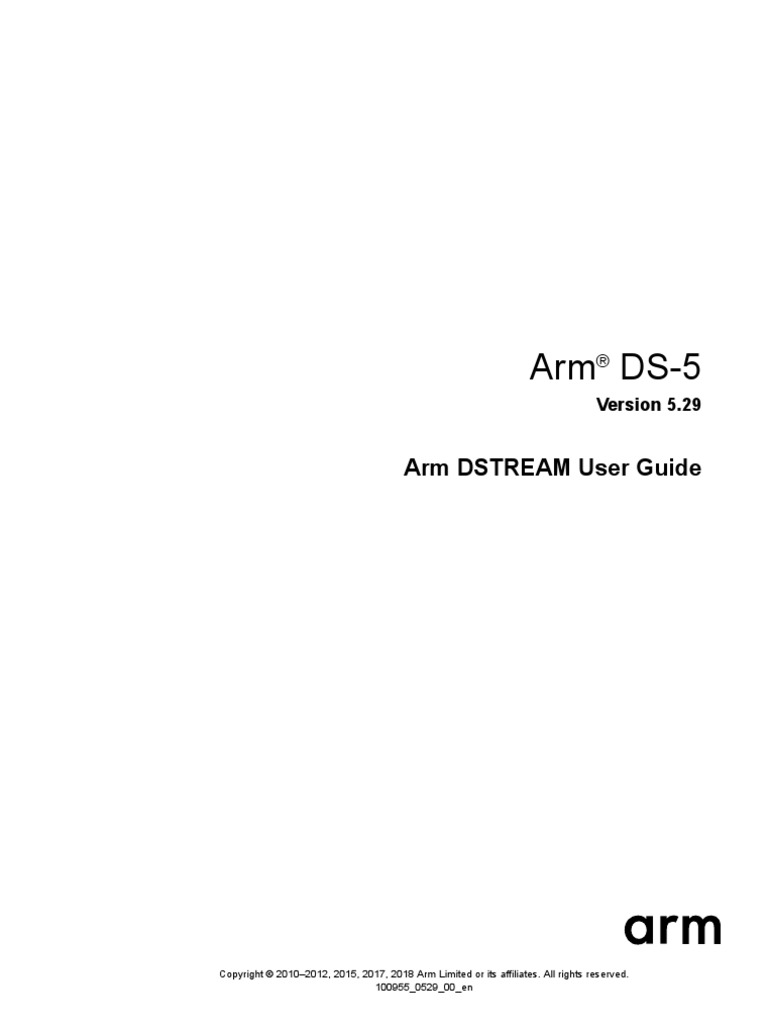 Arm Ds5 Arm Dstream User Guide 100955 0529 00 en | PDF | Arm ...