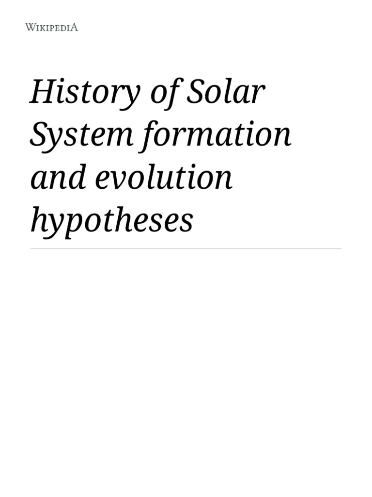 History of Solar System Formation and Evolution Hypotheses - Wikipedia ...