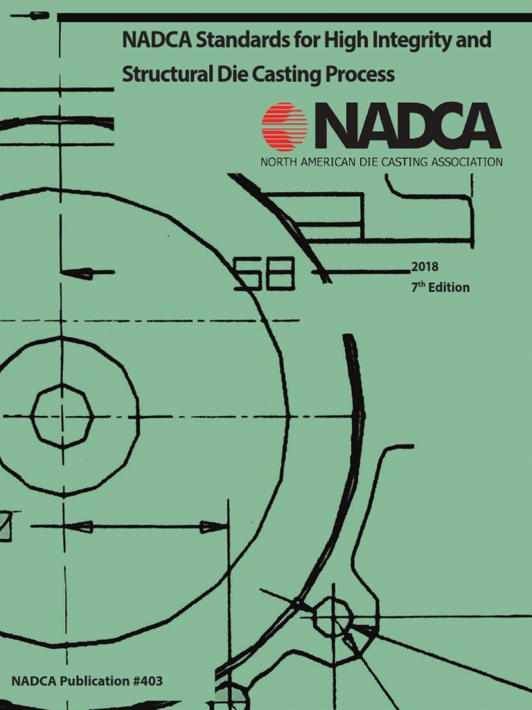 NADCA standars for high integrity .pdf | Casting (Metalworking) | Heat ...