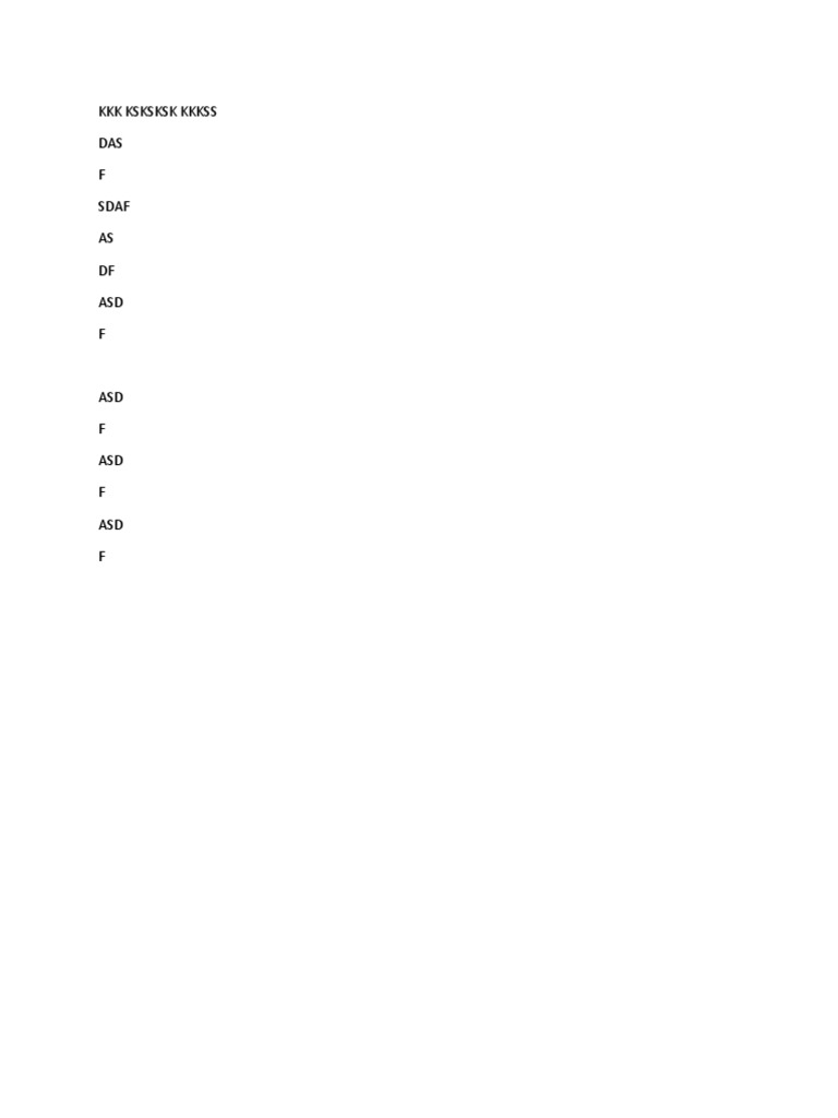 KKK KSKSKSK Kkkss DAS F Sdaf AS DF ASD F | PDF