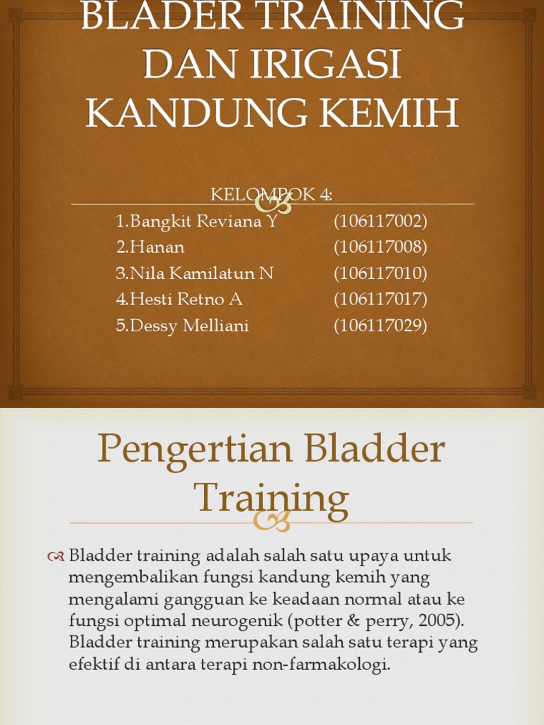 TEKNIK DAN PROSEDUR BLADDER TRAINING DAN IRIGASI KANDUNG KEMIH | PDF