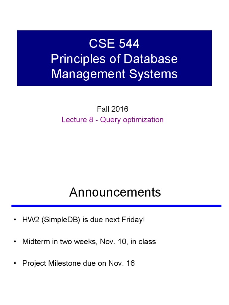 CSE 544 Principles of Database Management Systems: Lecture 8 - Query Optimization | PDF ...