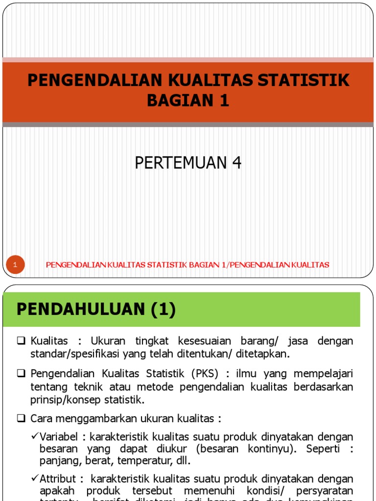 Pertemuan 4 - Pengendalian Kualitas Statistik Bagian 1 - Pengendalian Kualitas-1 PDF | PDF