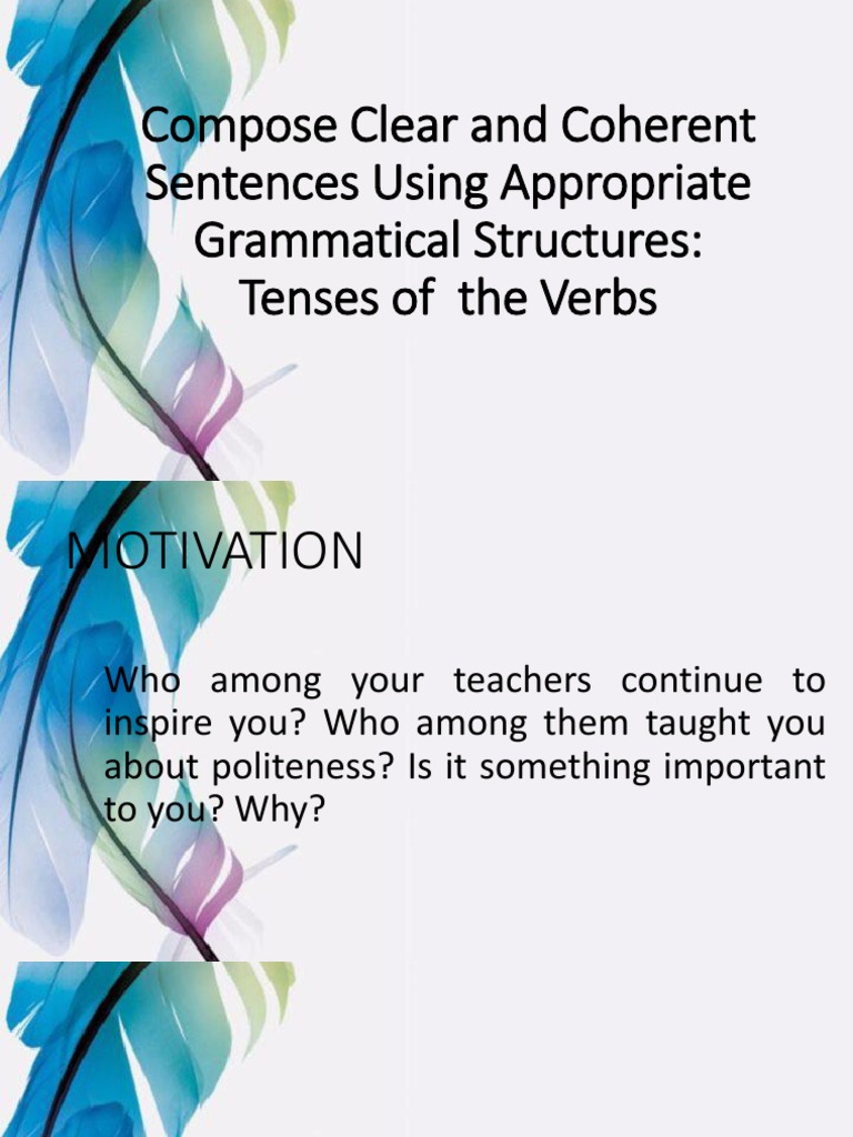 Compose Clear and Coherent Sentences Using Appropriate Grammatical ...