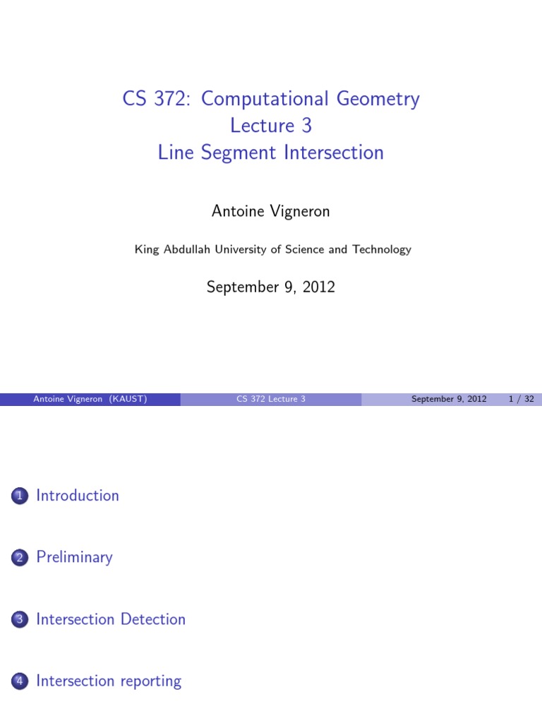 CS 372: Computational Geometry Line Segment Intersection: Antoine Vigneron | Download Free PDF ...