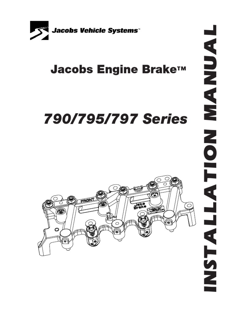 790/795/797 Series: Jacobs Engine Brake | Download Free PDF | Valve ...