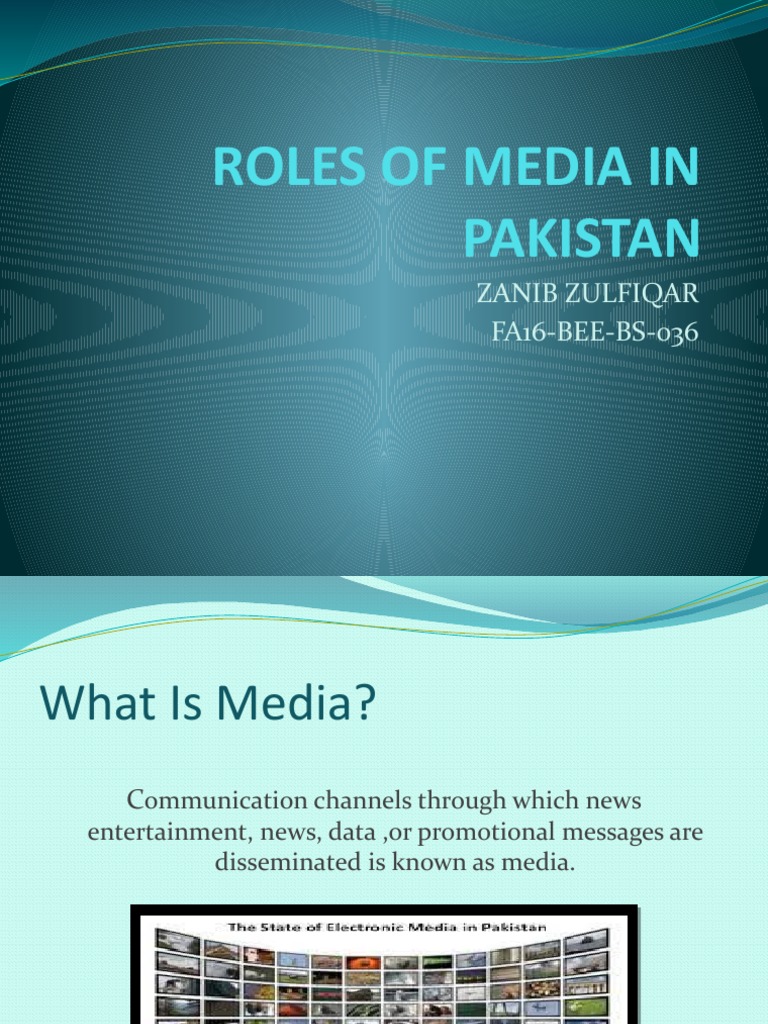 Media's Impact in Pakistan: Roles & Effects | PDF | Politics | Social ...