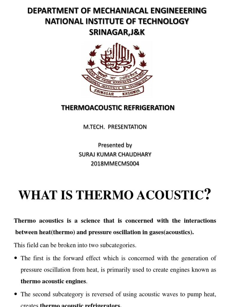 Final PPT Major Thermoacoustic Refrigeration | PDF | Heat | Chemical ...