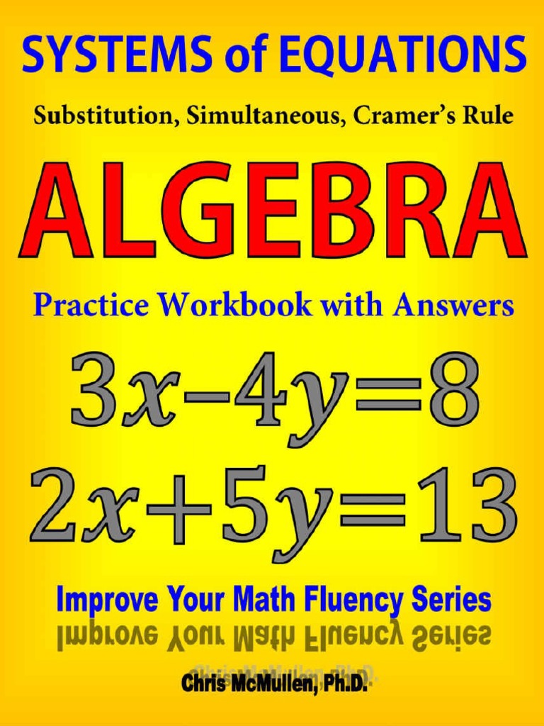 [Algebra Practice Workbook With Answers Improve Your Math Fluency Series] Chris McMullen ...