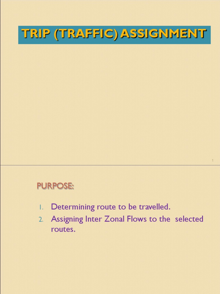 Trip (Traffic) Assignment | PDF | Transport | Applied Mathematics