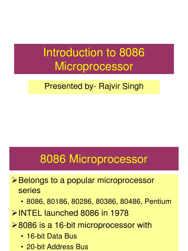 Introduction To 8086 Microprocessor: Presented By-Rajvir Singh | PDF | Central Processing Unit ...