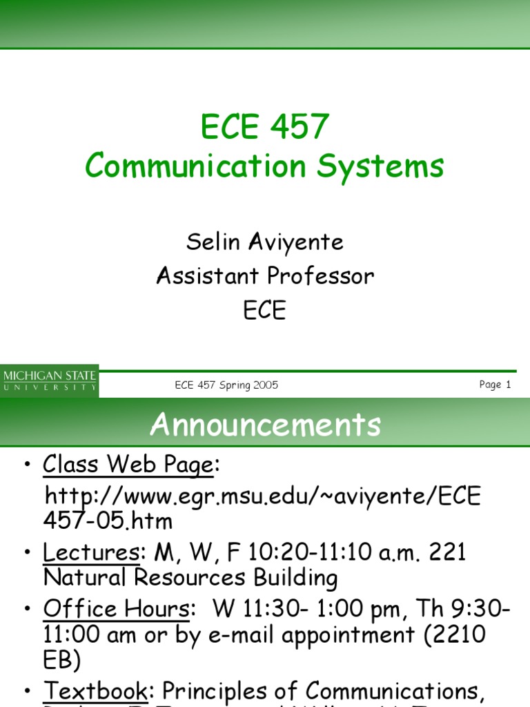 ECE 457 Communication Systems: Selin Aviyente Assistant Professor ECE ...