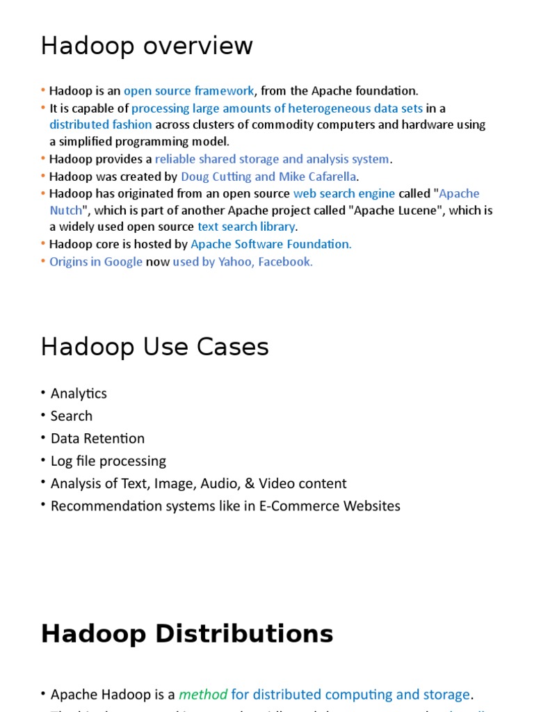 Hadoop Overview: Open Source Framework Processing Large Amounts of Heterogeneous Data Sets ...