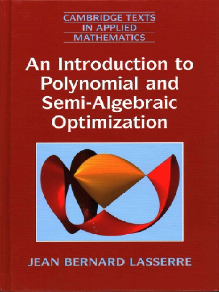 An Introduction To Polynomial and Semi Algebraic Optimization Cambridge Texts in Applied ...