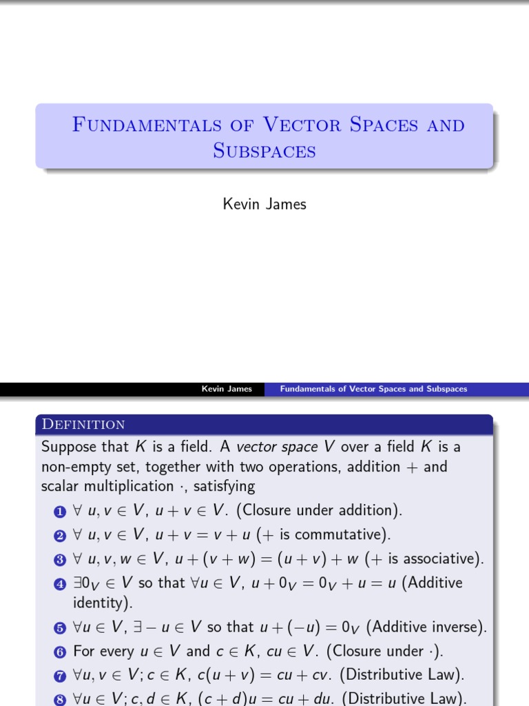 Fundamentals of Vector Spaces and Subspaces: Kevin James | PDF | Linear Subspace | Vector Space